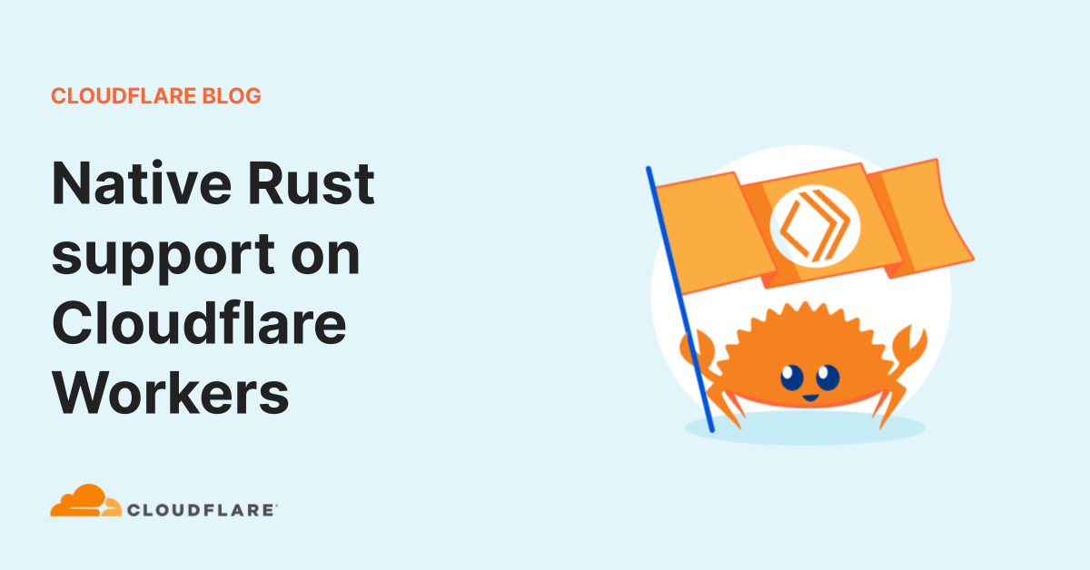 Native Rust support on Cloudflare Workers