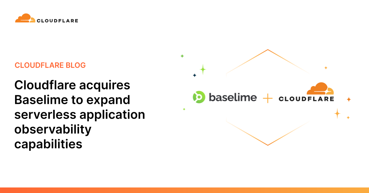 Cloudflare acquires Baselime to expand serverless application observability capabilities