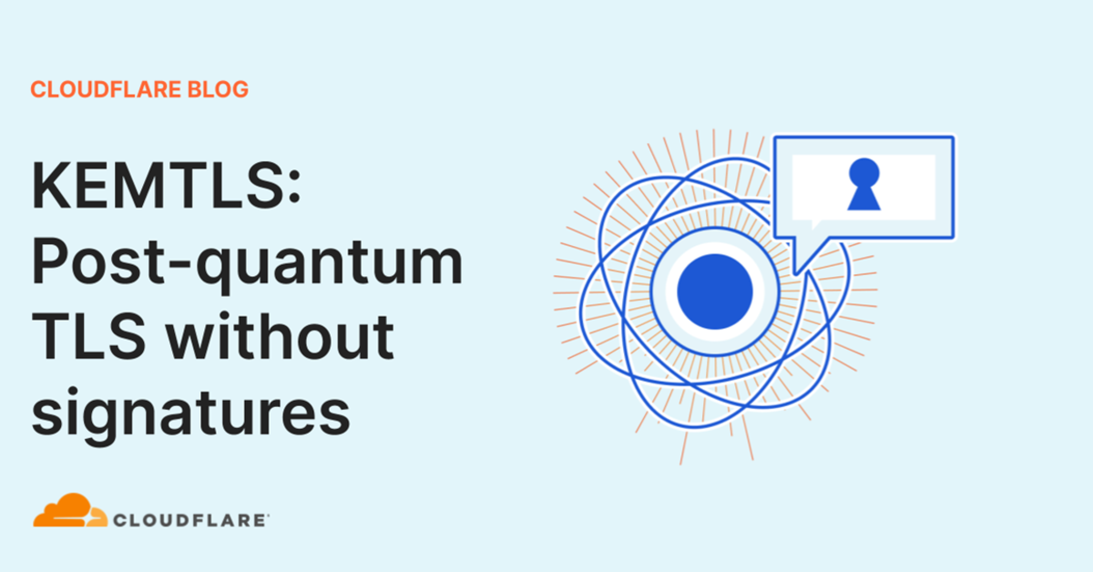 KEMTLS: Post-quantum TLS without signatures