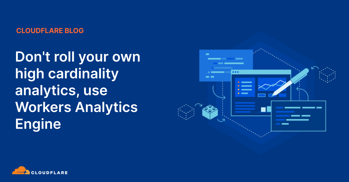 Don't roll your own high cardinality analytics, use Workers Analytics Engine