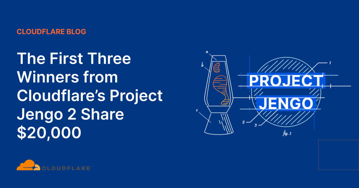 The First Three Winners from Cloudflare’s Project Jengo 2 Share $20,000