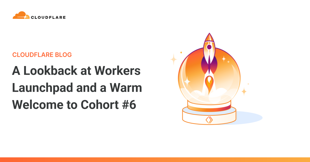 A lookback at Workers Launchpad and a warm welcome to cohort #6