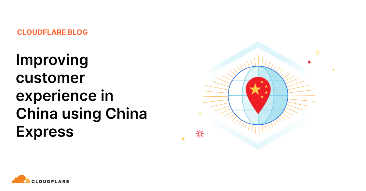 Improving customer experience in China using China Express