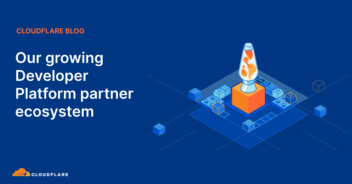 Our growing Developer Platform partner ecosystem